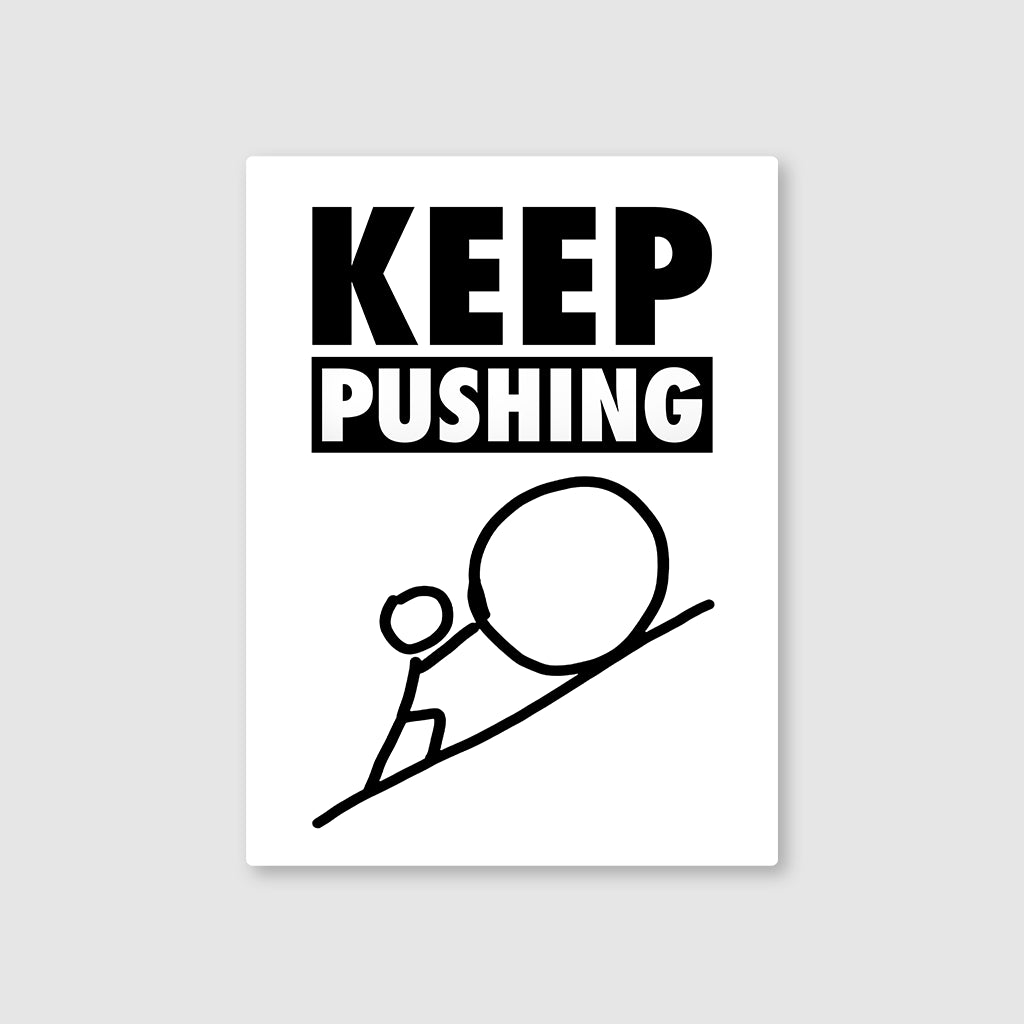 Resilience is Key: Keep Pushing Metal Poster – oliveandgray